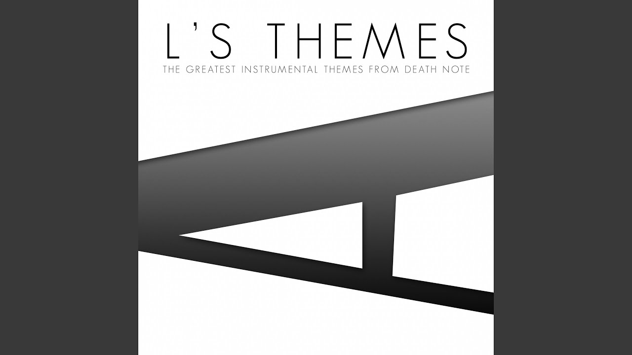 L's Theme (From "Death Note") (Instrumental) - YouTube Music