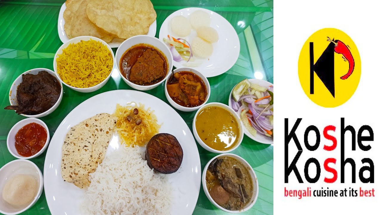 Koshe Kosha | Koshe Kosha Bengali Restaurant | Koshe Kosha Sodepur ...