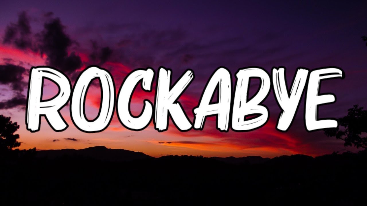 Clean Bandit - Rockabye (Lyrics) Ft. Sean Paul & Anne-Marie - YouTube