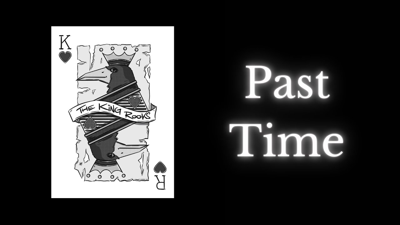 The King Rooks - Past Time (Official Audio) - YouTube