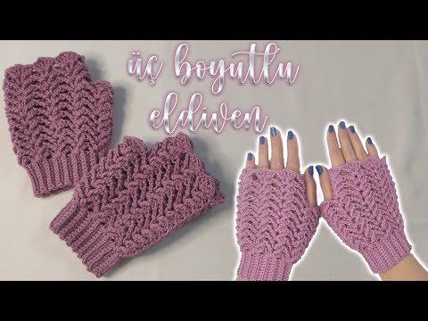 Kabartmalı Örgü Eldiven Nasıl Yapılır?| Çok Kolay Tığ İşi Kışlık Eldiven Yapımı| Easy Crochet Gloves