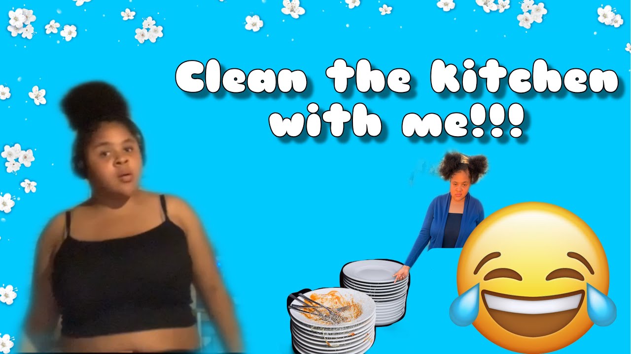 Clean the kitchen with me!!!! *super funny* - YouTube