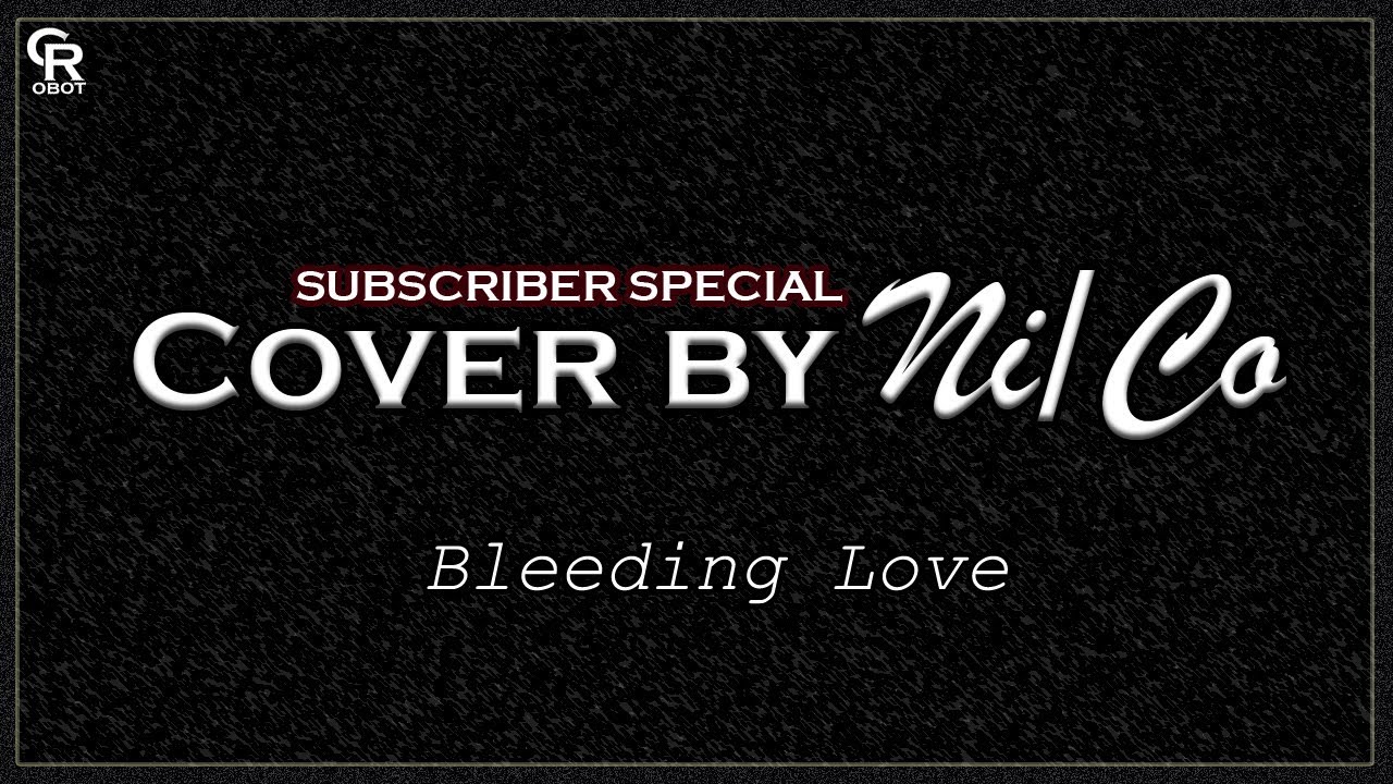 Cover by Ni/Co - Bleeding Love/Leona Lewis (Slowed + Reverb) - YouTube
