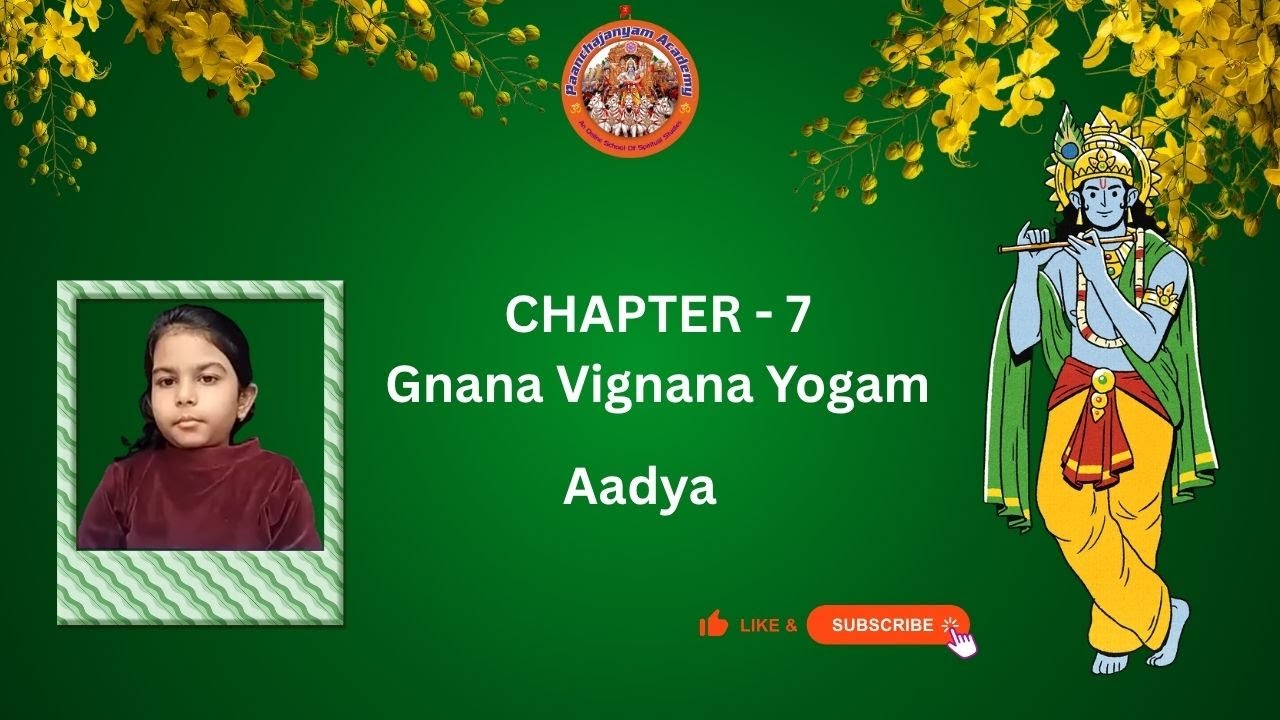 Aadya | chapter - 07 | Join Paanchajanyam Academy I Learn Bhagavad Gita ...