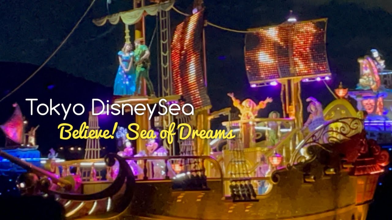 The Tokyo Disney Sea - FULL SHOW PERFORMANCE - Believe!! Sea of Dreams ...