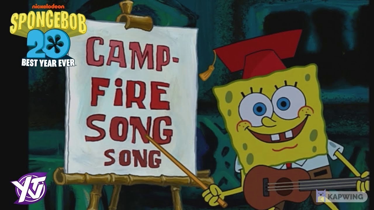 SpongeBob Iconic Moment: Campfire Song Song ! - YouTube