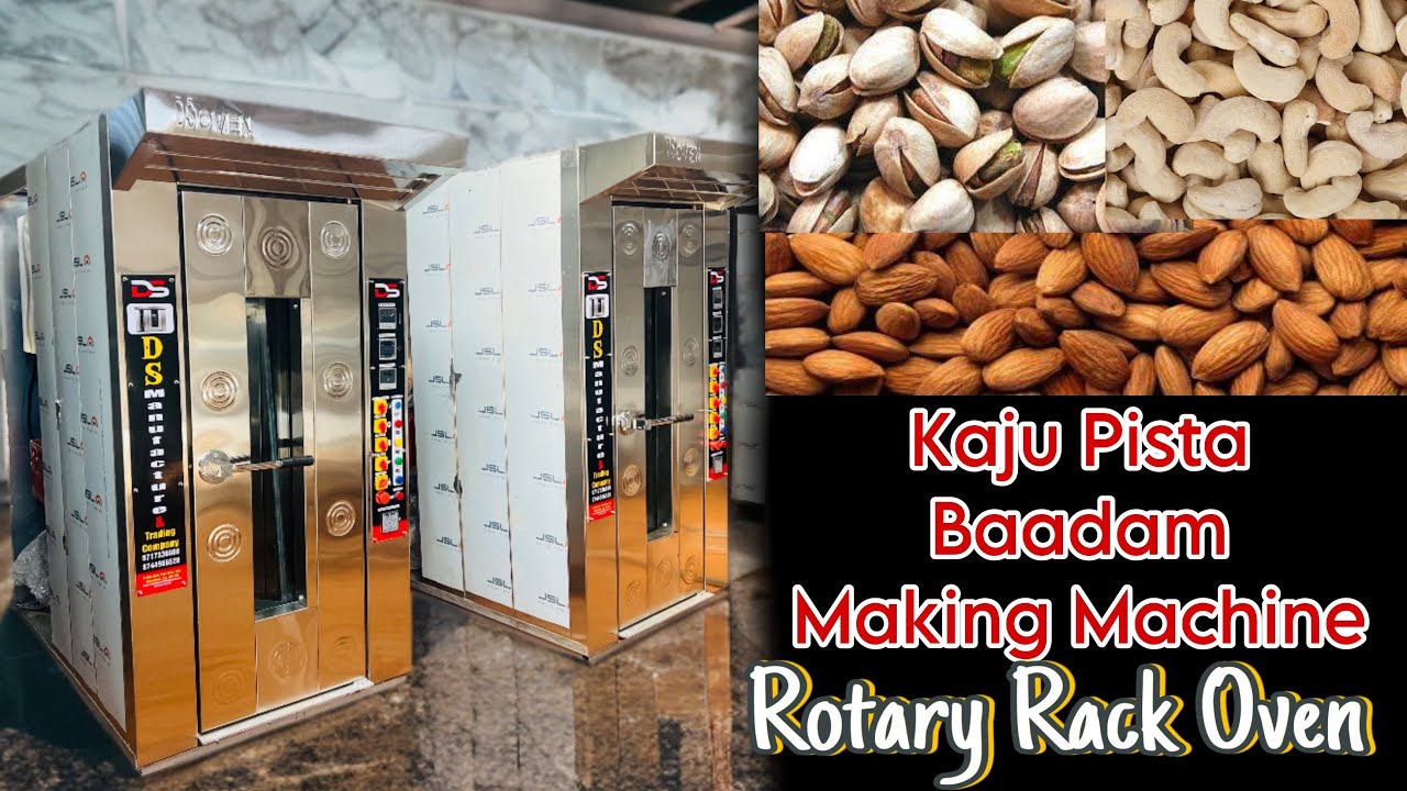 Kaju Pista Making Machine | Kaju Making In Rotary Rack Oven | Bakery ...