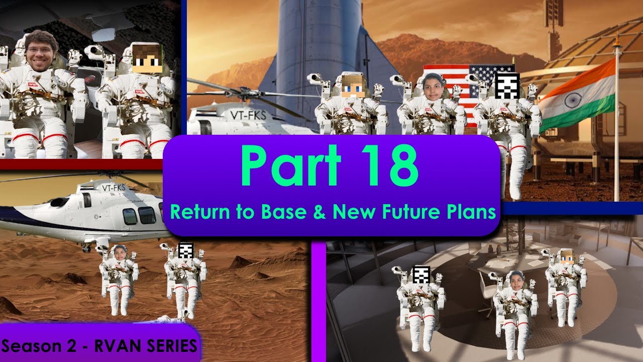 Season 2 | Part 18 - Return to base & New future plans - YouTube