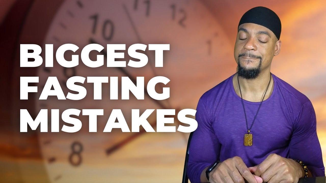 The Biggest Fasting Mistakes & How To Avoid Them | High Raw Vegan ...