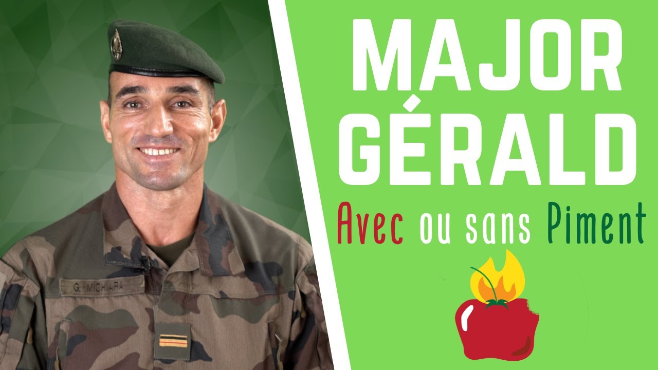 Major Gérald : Il est passé une dizaine de fois à côté de la mort ...