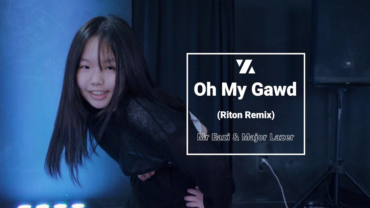 [CHOREOGRAPHY Dance by THEART] Oh My Gawd (Riton Remix) - Mr Eazi ...