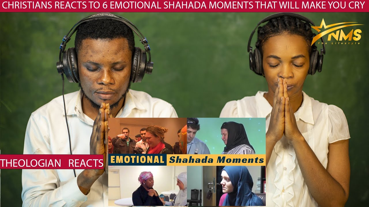 CHRISTIANS REACTS TO 6 EMOTIONAL SHAHADA MOMENTS THAT WILL MAKE YOU CRY ...