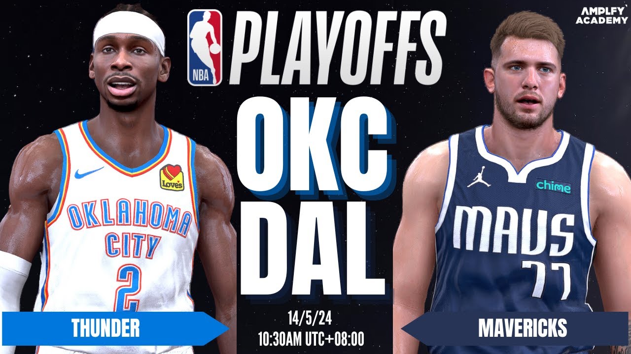 NBA PLAYOFFS GAME 2: THUNDER (1) vs MAVERICKS (5) | NBA 2K24 ULTRA ...