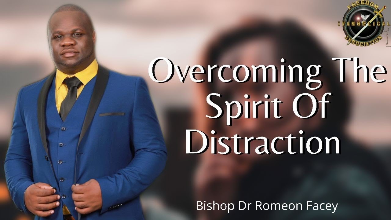 Overcoming the Spirit of Distraction | Second Service - YouTube