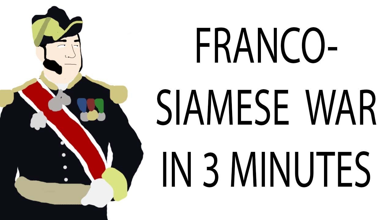 Franco-Siamese War | 3 Minute History - YouTube