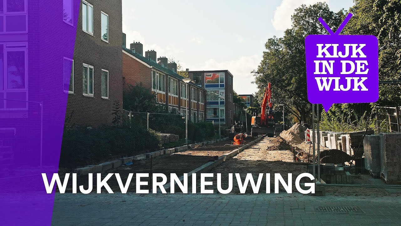 Kijk in de Wijk #01 Wijkvernieuwing - YouTube