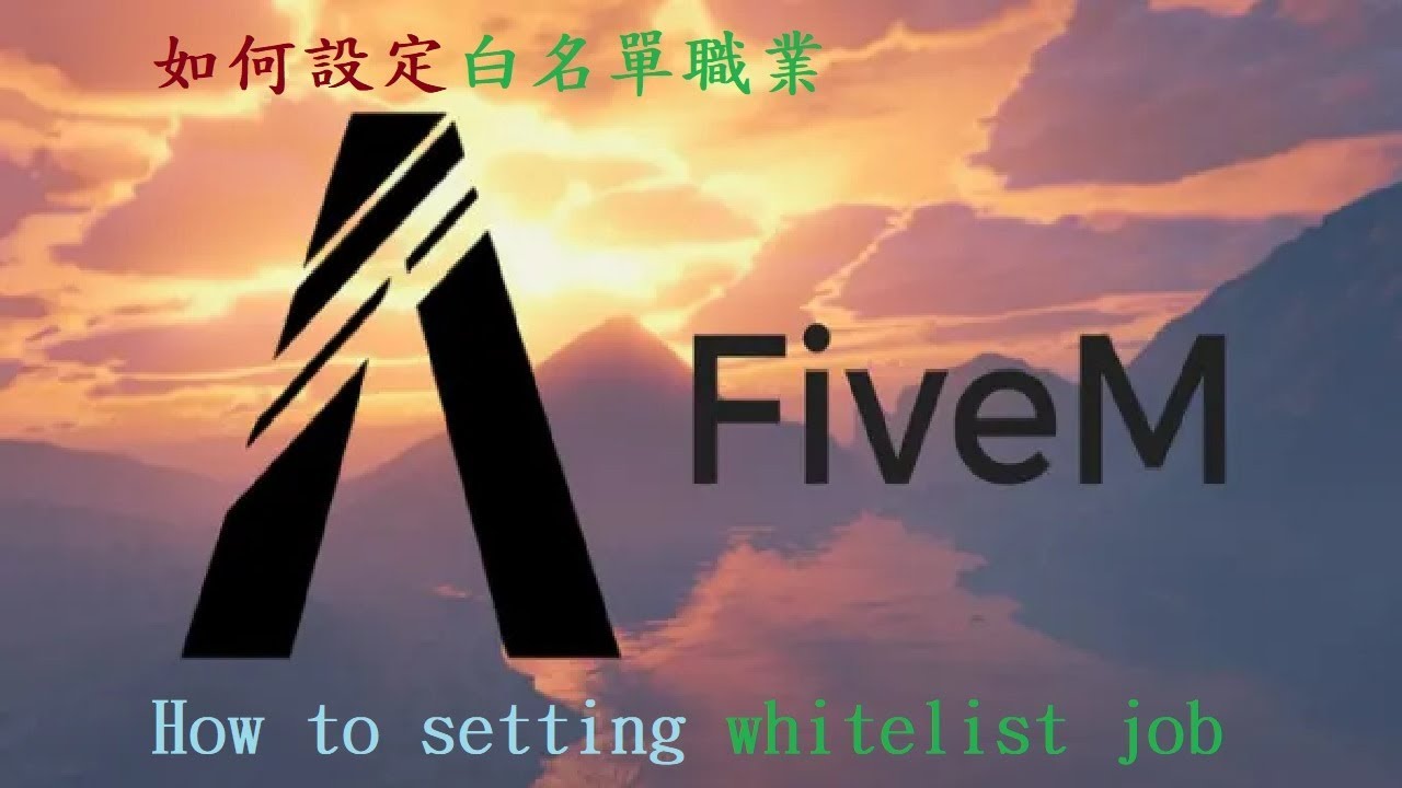 【FiveM】如何設定白名單職業/How to setting whitelist job #4 - YouTube