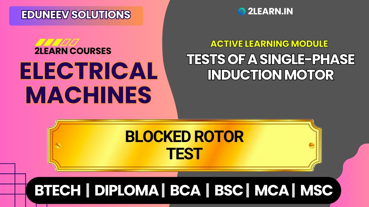 Tests of a Single-phase Induction Motor | Blocked Rotor Test - YouTube
