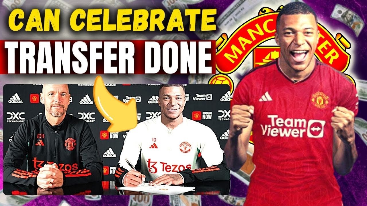 💥💣 FINALLY KYLIAN MBAPPE AT MANCHESTER UNITED! CONFIRMED NOW ...