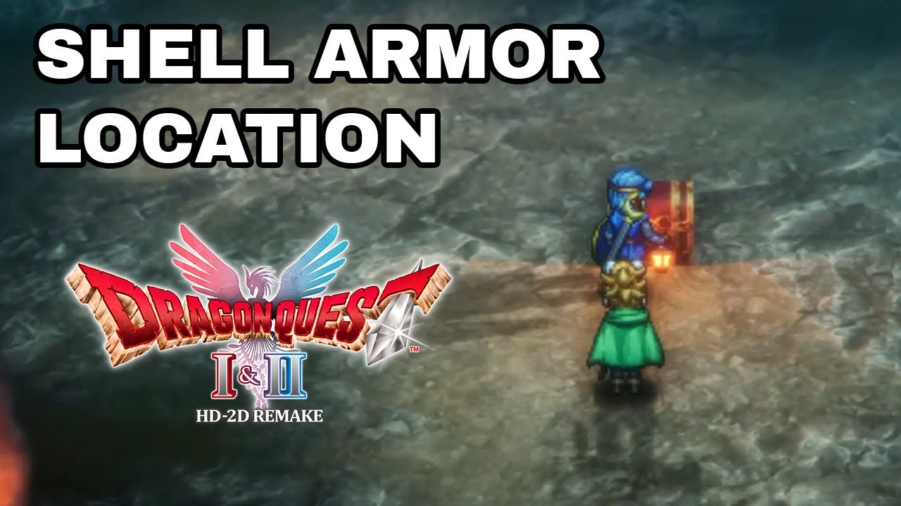 How To Find The Shell Armor in DRAGON QUEST II HD-2D Remake - YouTube