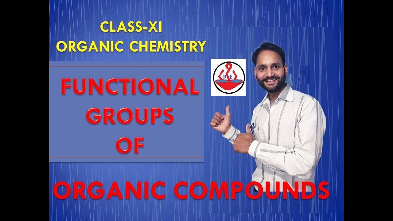 CLASS XI FUNCTIONAL GROUPS OF ORGANIC COMPOUNDS/PRIORITY/SENIORITY ...