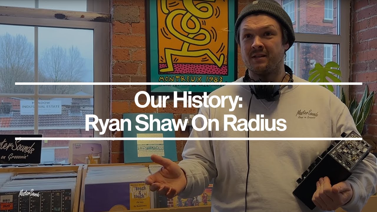 Ryan Shaw Talks About the History of Radius | MasterSounds - YouTube