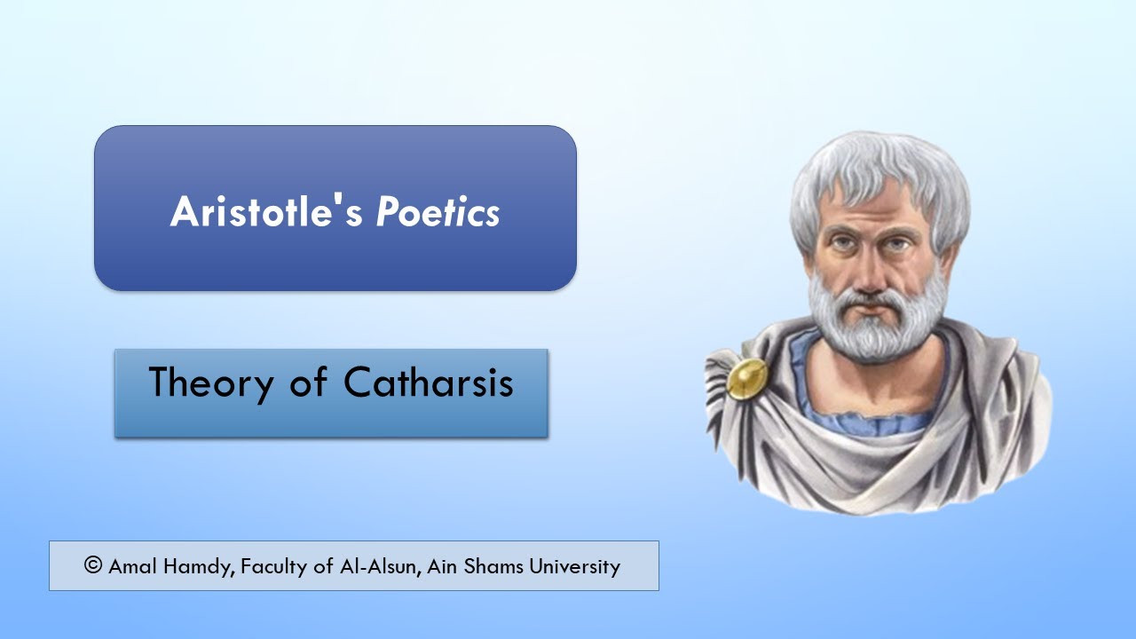 Aristotle's Poetics - Theory of Catharsis شرح - YouTube