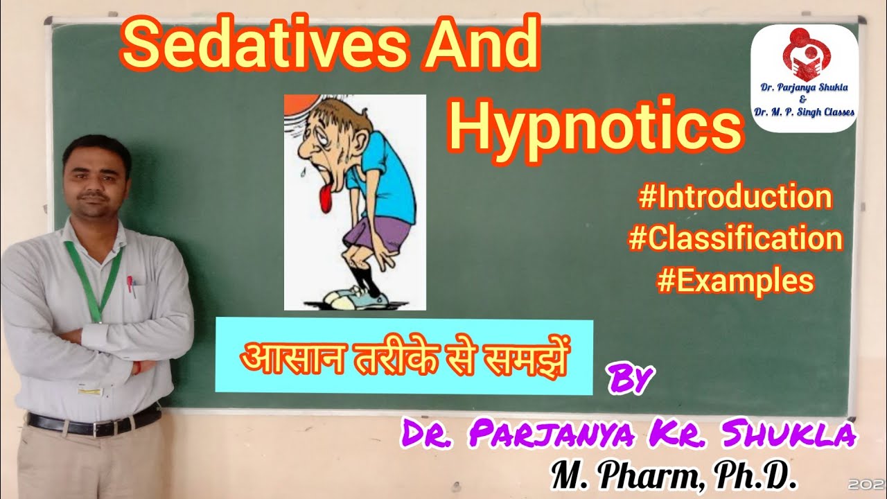 Sedative & Hypnotics | Intro, Classification, Examples | B. Pharm, D ...