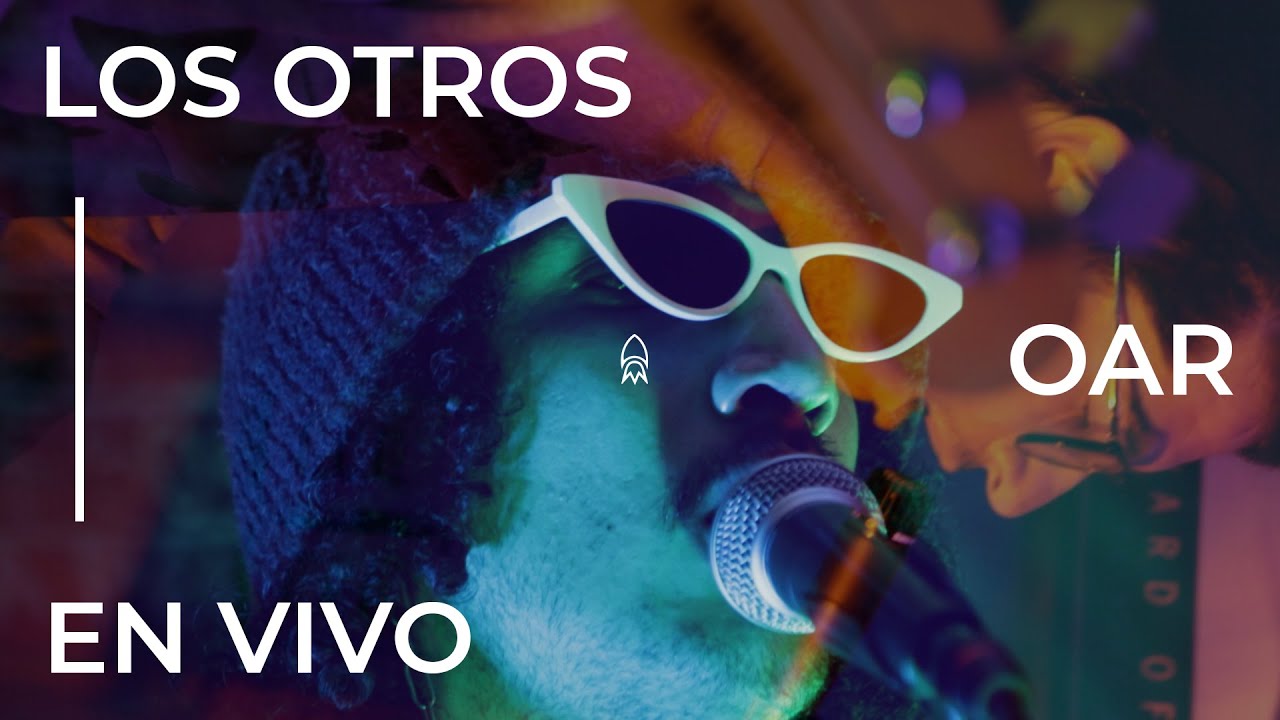 Los Otros - LIVE Session from the Barber - OAR - YouTube