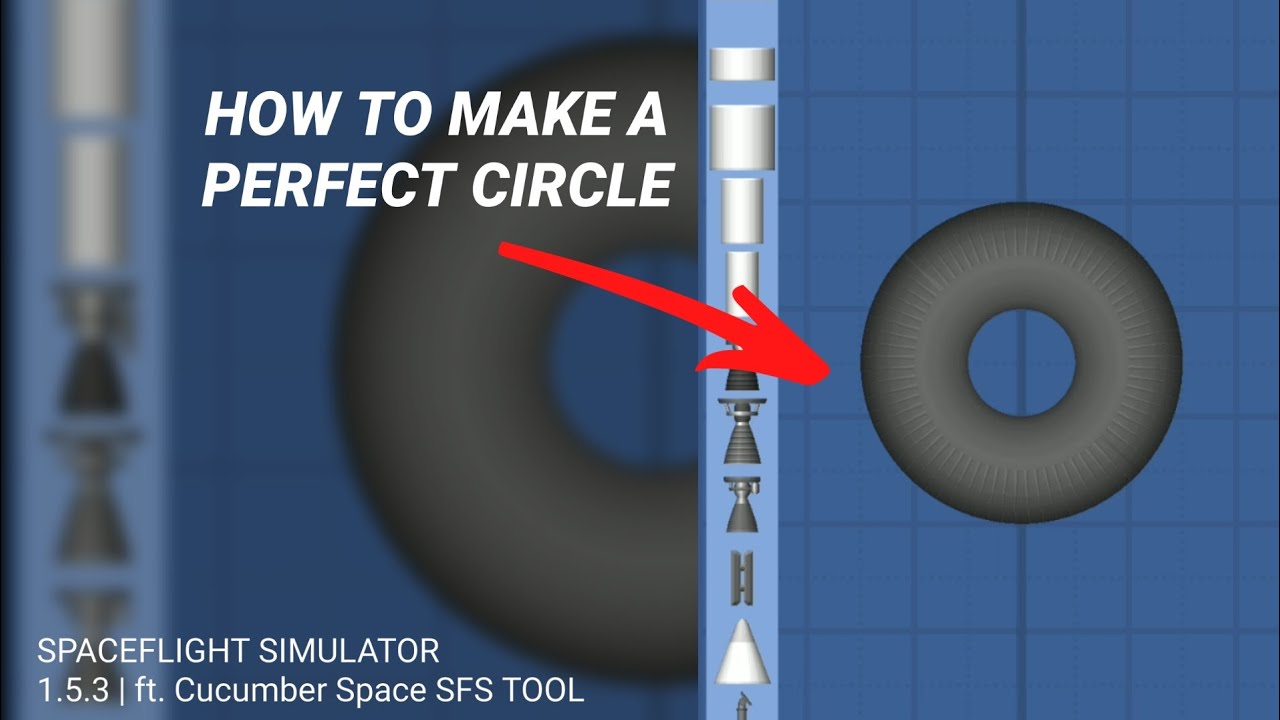 How to Make a PERFECT CIRCLE in SpaceFlight Simulator 1.5.3 | ft ...