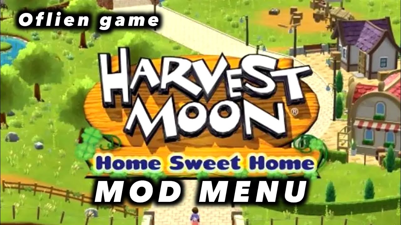 HARVEST MOON HOME SWEET HOME MOD MENU MONEY OFLIEN GAME - YouTube