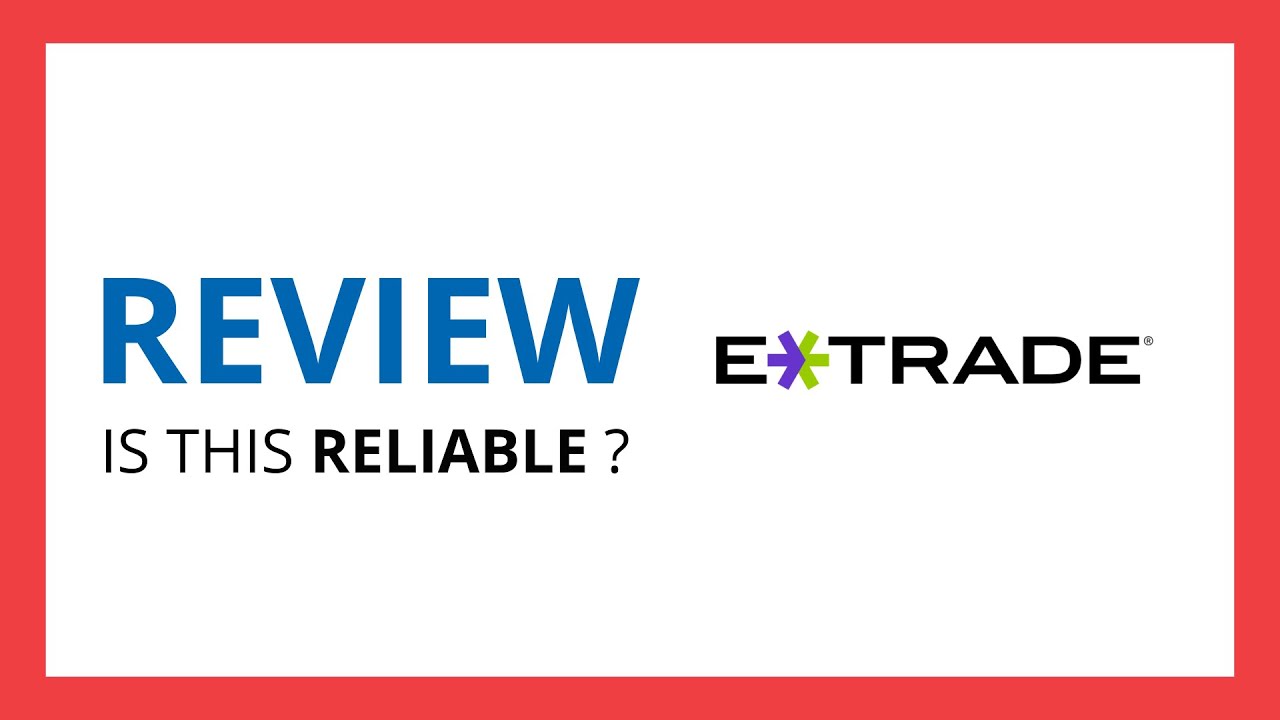 E*TRADE CHECKING ACCOUNT : Test & Review in 2024 (Is this reliable ...