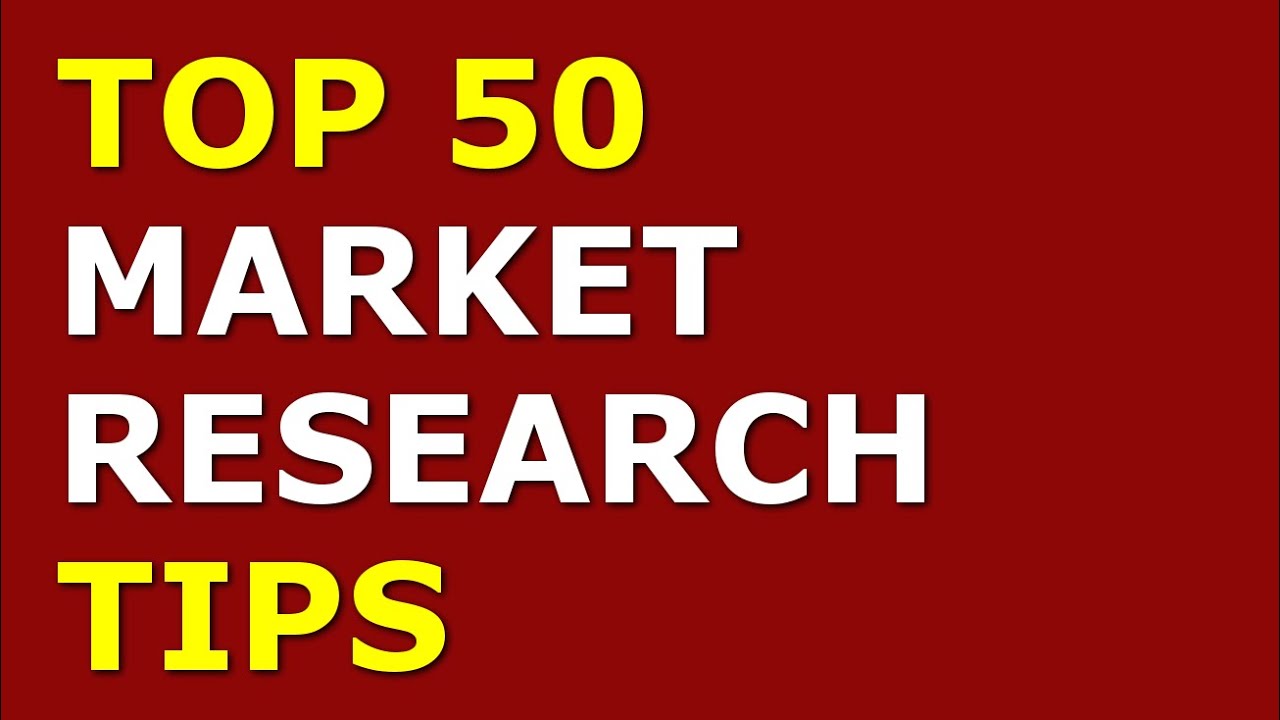 Top 50 Market Research Tips | How to Do Market Research Effectively ...