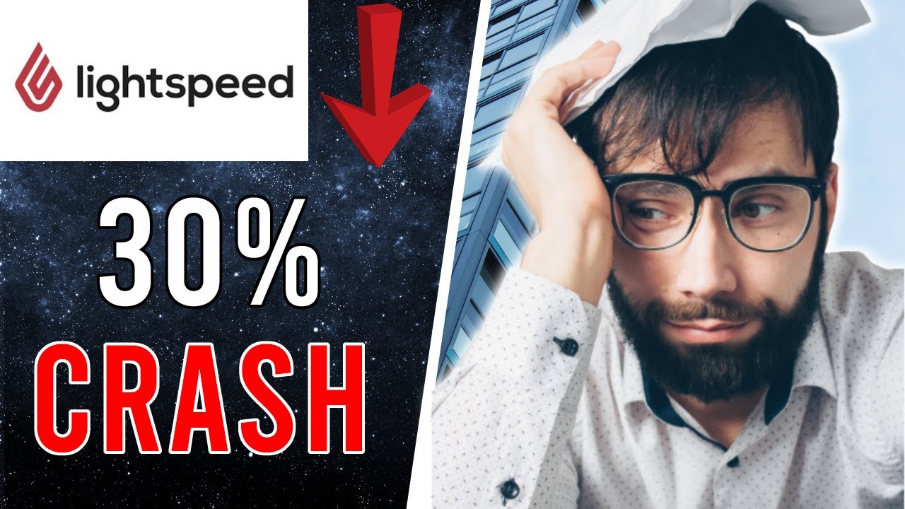 How Lightspeed Stock Crashed 30% in 24 Hours | Buying Opportunity ...