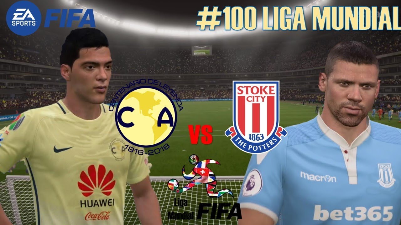 América Vs Stoke City #100 Liga Mundial FIFA 16 a FIFA 22 - YouTube