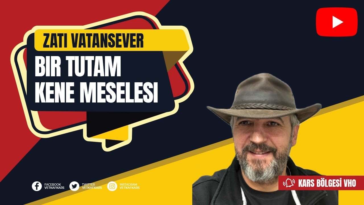 VETKAFKARS | BİR TUTAM KENE MESELESİ - PROF. DR. ZATİ VATANSEVER - YouTube