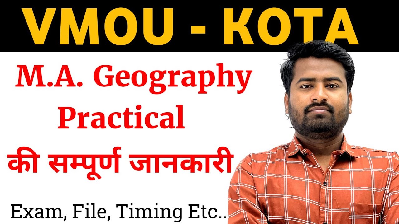 VMOU KOTA M.A. Geography Practical की संपूर्ण जानकारी || VMOU KOTA M. A. GEOGRAPHY PRACTICAL ...