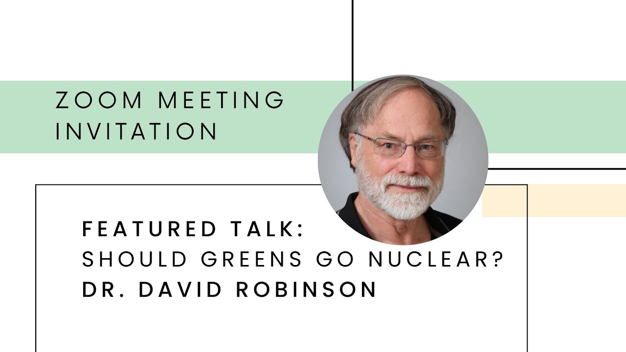 Should Greens Go Nuclear? Dr. David Robinson - YouTube
