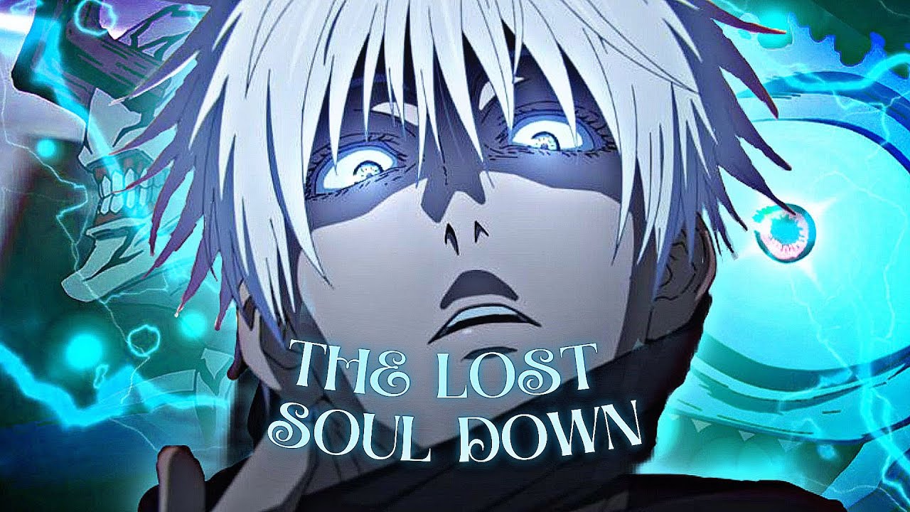 The Lost Soul Down | Gojo Satoru Jujutsu Kaisen [AMV/EDIT] - YouTube