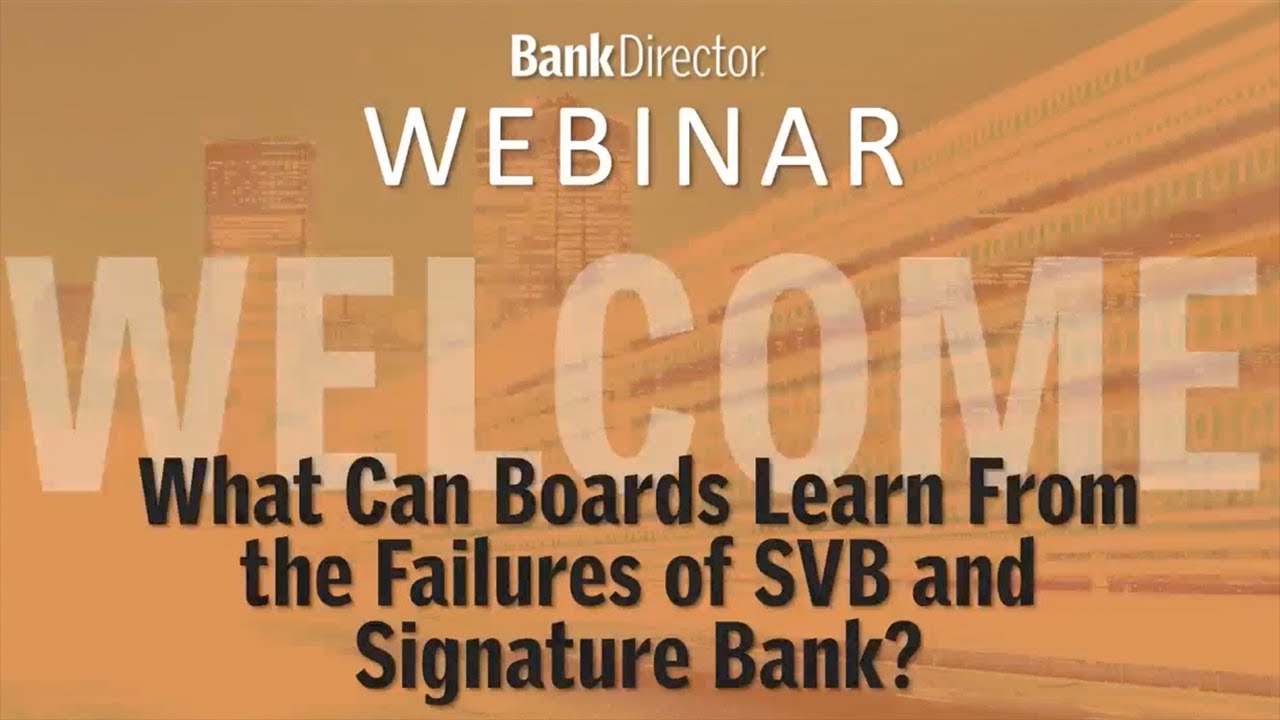 What Can Boards Learn From the Failures of SVB and Signature Bank ...