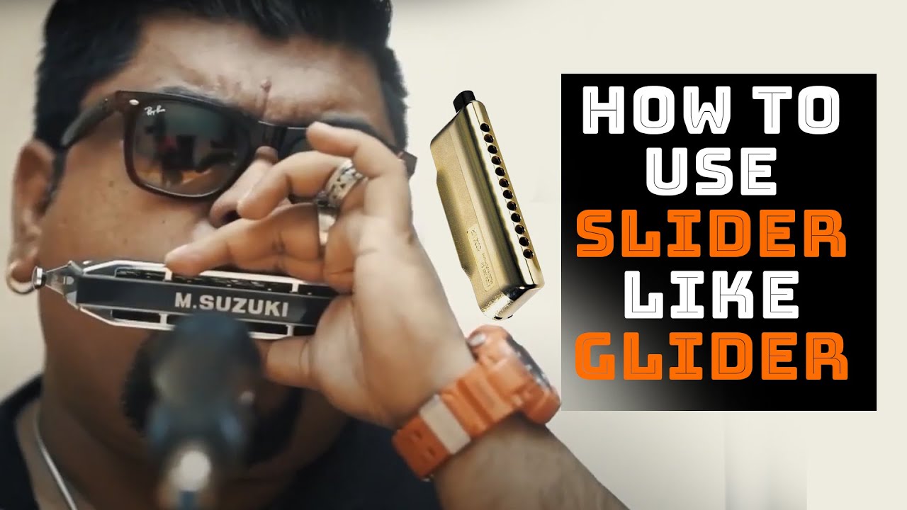 HARMONICA SLIDER TUTORIAL | ROHIT SAHAY - YouTube