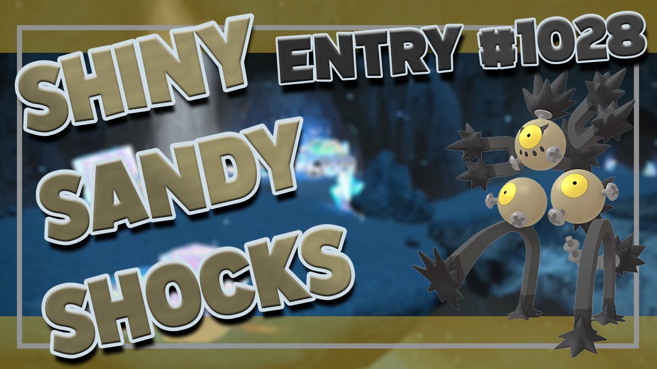 Shiny Sandy Shocks via Sparkle Power! Shiny Living Dex #1028! - YouTube