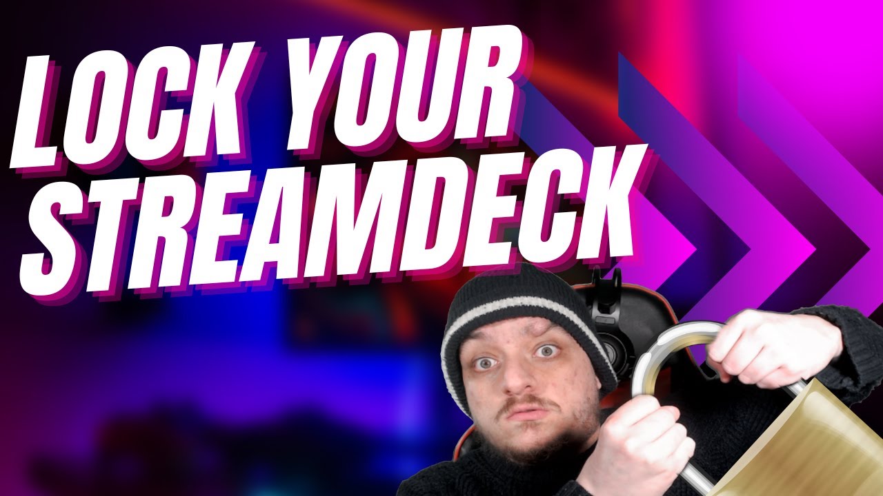 Simple Way To add a Lock to @elgato StreamDeck - YouTube