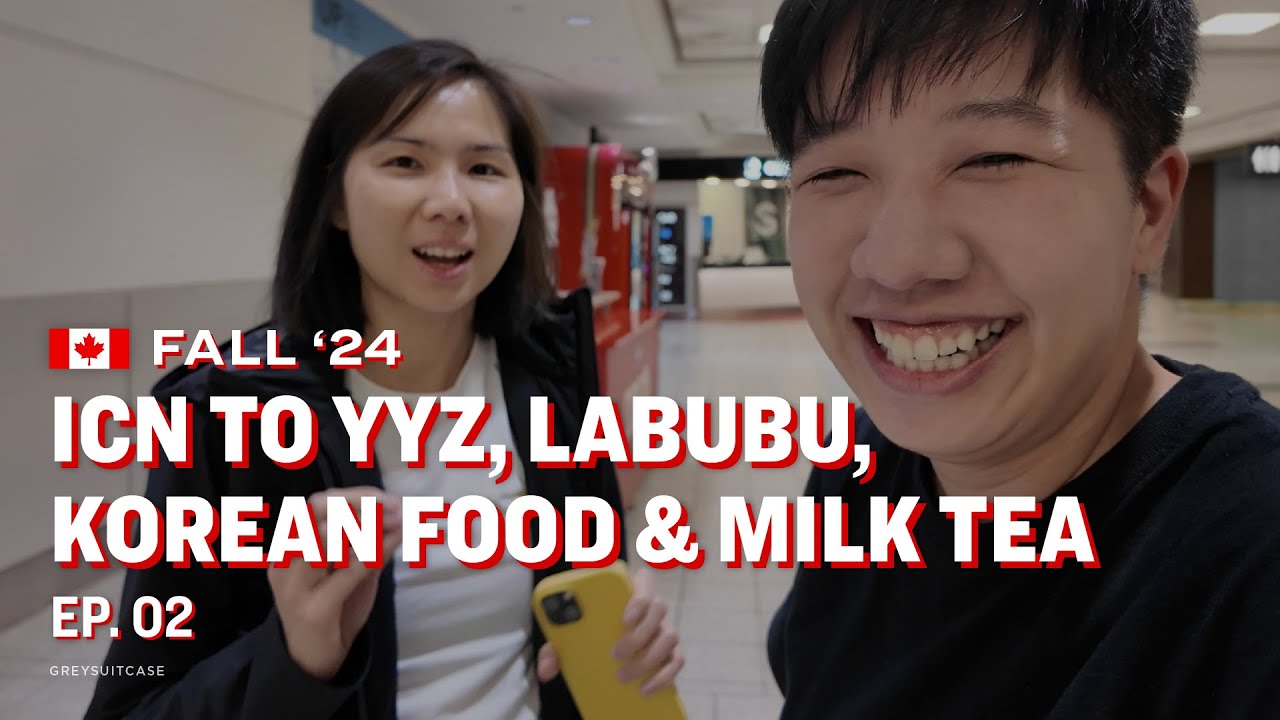Reunited with My Best Friend in Toronto | ICN to YYZ, Labubu, Korean ...