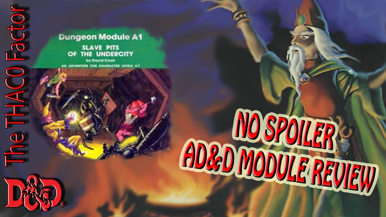 A1 SLAVE PITS OF THE UNDERCITY REVIEW | Spoiler Free | AD&D module ...