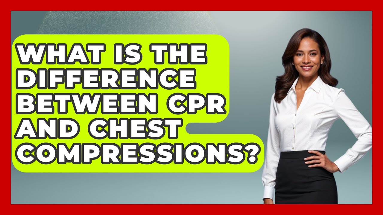 What Is The Difference Between CPR And Chest Compressions? - First Response Medicine - YouTube