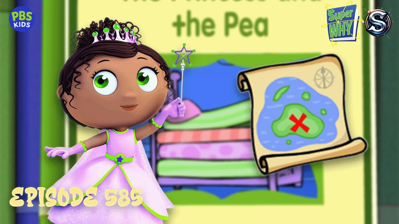 Super Why The Princess And The Pea Episode 585 - YouTube