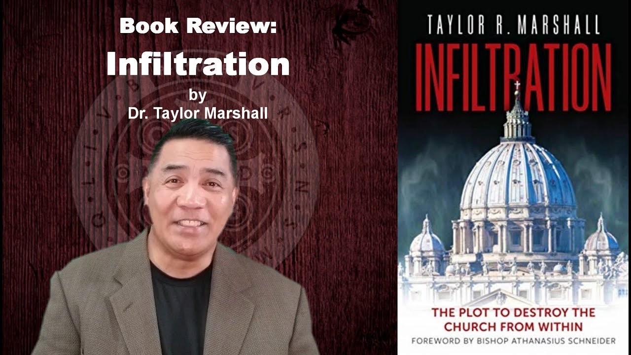 Book Review: Infiltration by Dr. Taylor Marshall | BenUp | Ep. 15 - YouTube