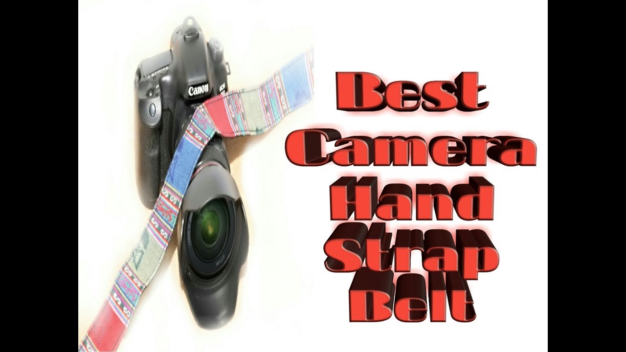 Best Camera Hand Strap Belt - YouTube