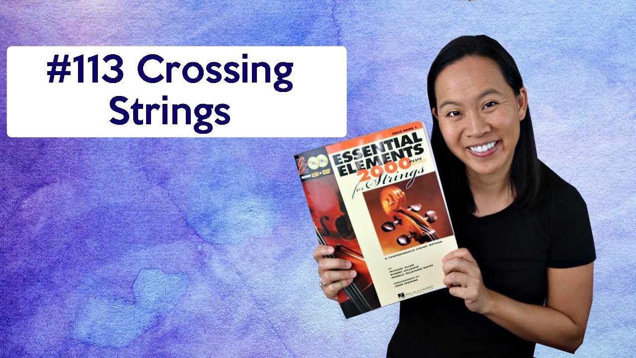 113 Crossing Strings from Essential Elements Cello Book 1 - YouTube